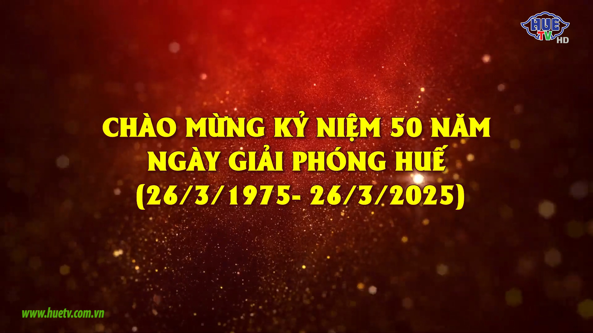 Trailer Chào mừng kỷ niệm 50 năm Ngày Giải phóng Huế (26/3/1975 - 26/3/2025) | Báo và Phát thanh ...